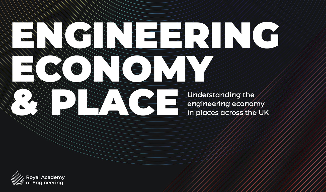 Engineering, Economy & Place: Understanding the engineering economy in ...