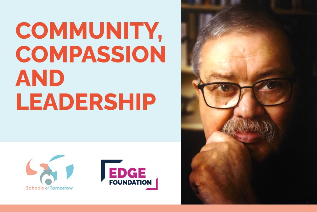 Community, Compassion and Leadership | Edge Foundation
