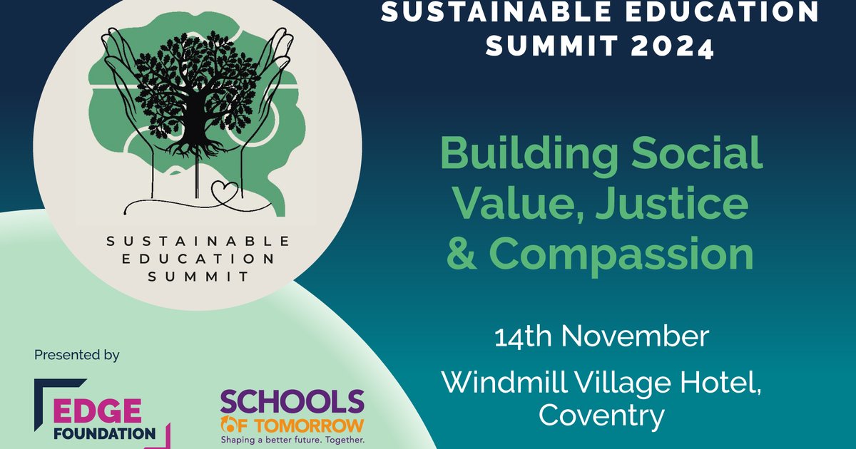 Sustainable Education Summit 2024 toolkit | Edge Foundation