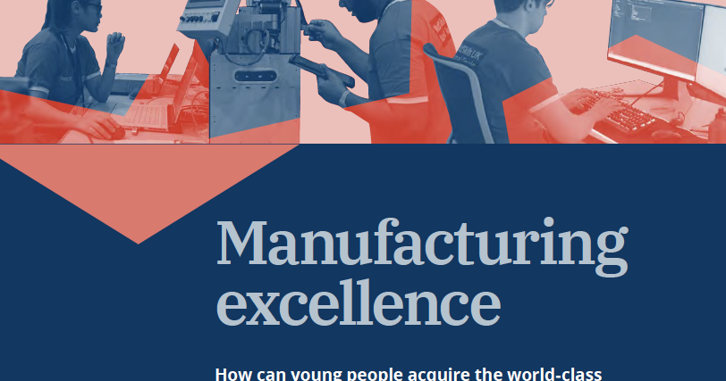 Manufacturing excellence: How can young people acquire the world-class ...