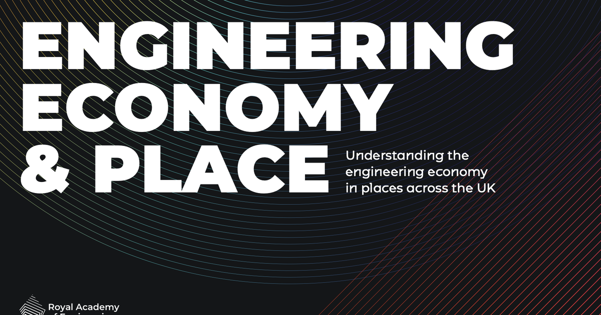 Engineering, Economy & Place: Understanding the engineering economy in ...