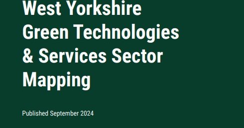 West Yorkshire Green Technologies & Services Sector Mapping | Edge ...